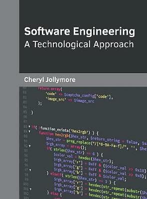 Software Engineering: a Technological Approach by Cheryl Jollymore (2019, Hardcover) for sale ...