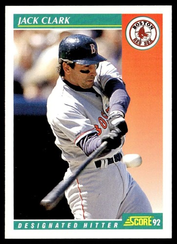 1992 Score Jack Clark Boston Red Sox #318 | eBay