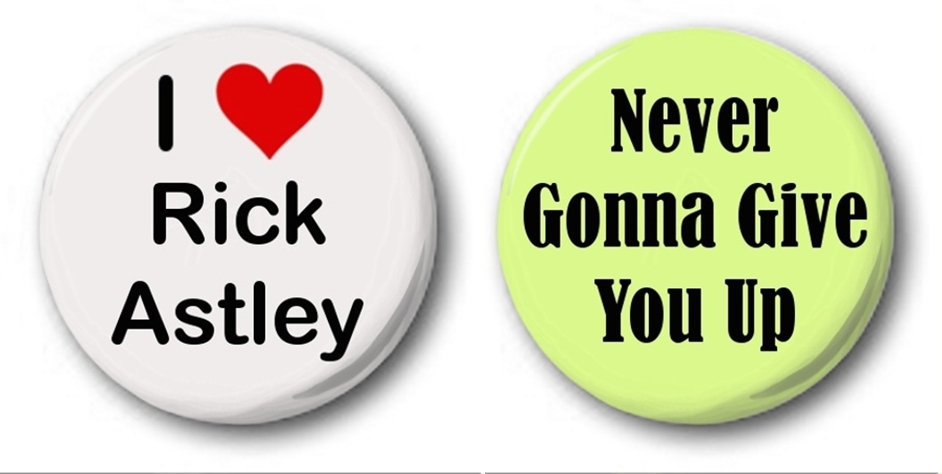 RICK ASTLEY - 2x 25mm 1" Button Badge - Novelty Cute Rick Roll 80's ...