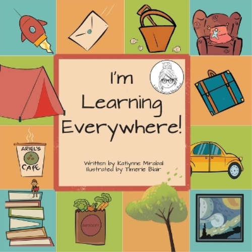 Katlynne Mirabal I'm Learning Everywhere (Poche) 9781735138244 | eBay