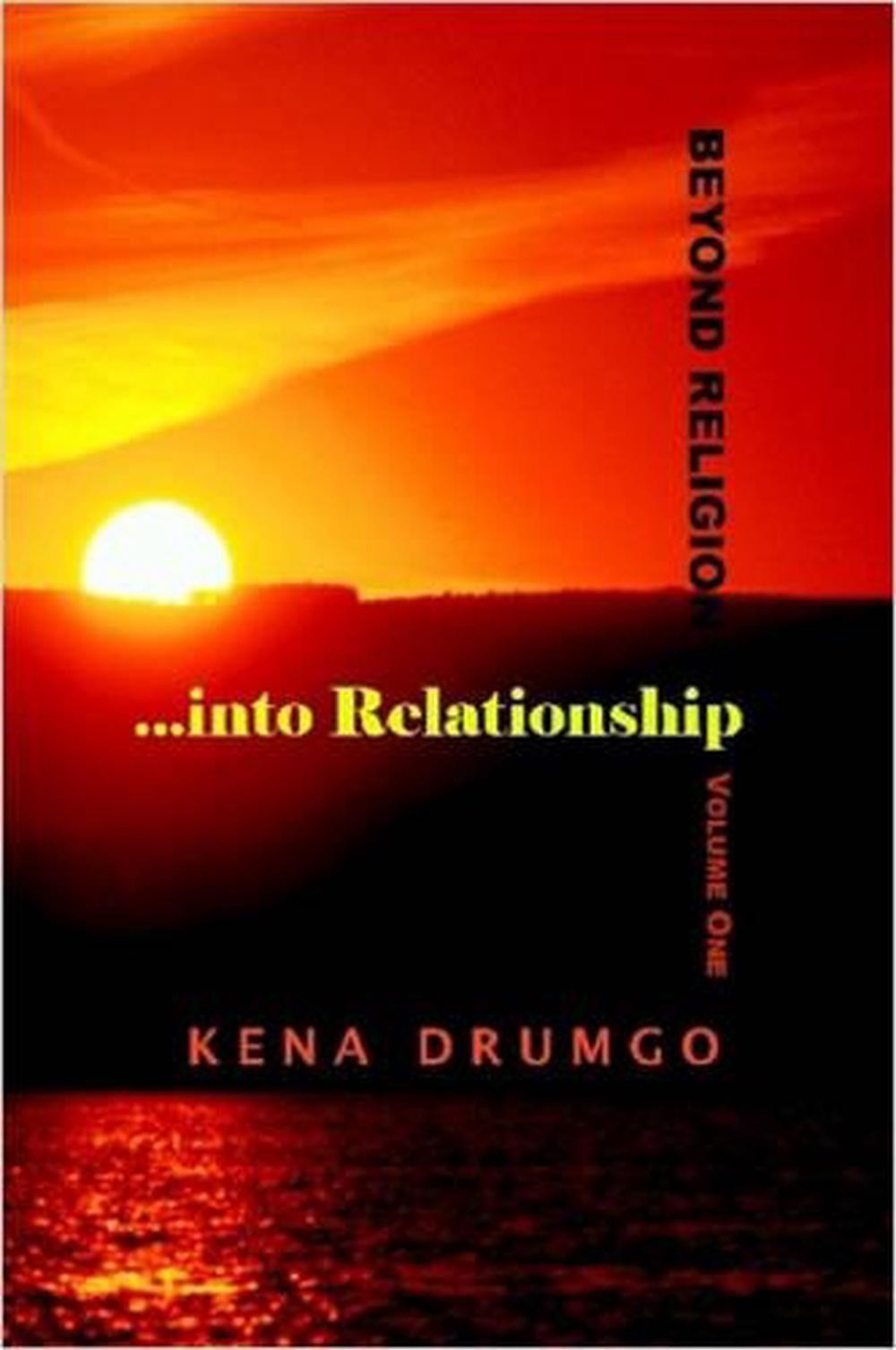 Beyond Religion...into Relationship by Kena, Drumgo (English) Paperback ...