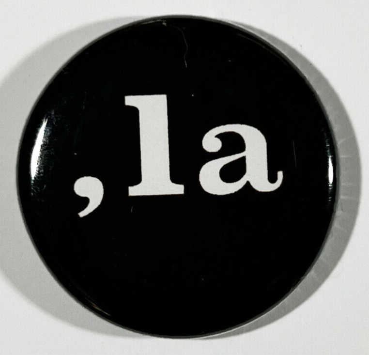 Kamala Harris Comma La - , la 2-1/4" Diameter Campaign Pinback Button ...