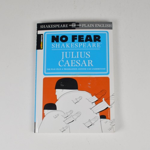 No Fear Shakespeare: Julius Caesar by Spark Notes - Play Plus A ...