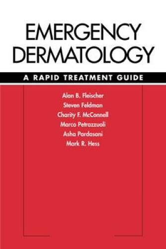 Emergency Dermatology : A Rapid Treatment Guide - Paperback ...