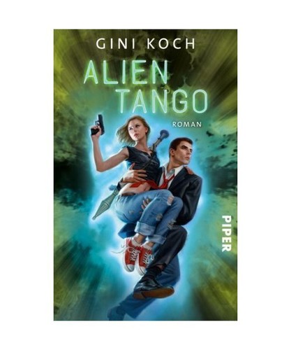 Alien Tango: Roman (Aliens 2), Gini Koch | eBay
