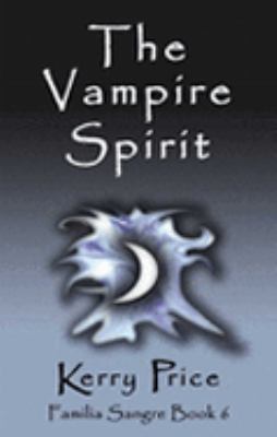 Vampire Spirit by Kerry Price (Mass Market) for sale online | eBay