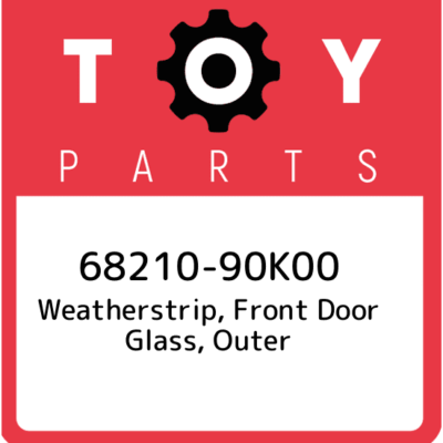 68210-90K00 Toyota Weatherstrip, front door glass, outer 6821090K00 ...