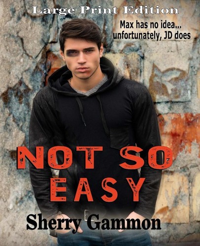Not So Easy: Large Print Edition by Sherry Gammon (Paperback / softback ...