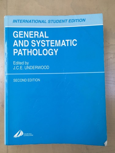 General and Systematic Pathology (Second Edition) Edited by J.C.E ...