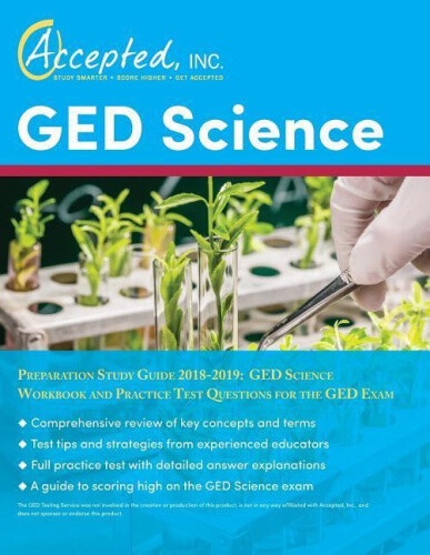 GED Science Preparation Study Guide 2018-2019: GED Science Workbook and 9781635302882 | eBay