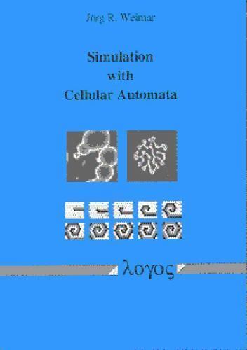 Simulation with Cellular Automata by Jörg Weimar (2003, Trade Paperback ...