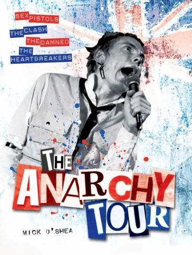 Anarchy Tour by Mick O'Shea (2012, Trade Paperback) for sale online | eBay