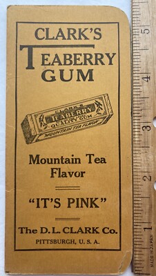1923 DL CLARK TEABERRY GUM Its Pink! Mountain Tea Flavor Pittsburgh PA ...
