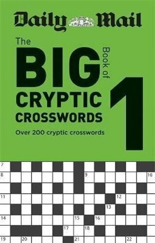 Daily Mail Big Book of Cryptic Crosswords Volume 1 by Daily Mail ...