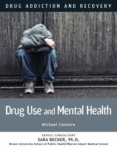 Drug Use and Mental Health by Michael Centore (2016, Hardcover) for ...