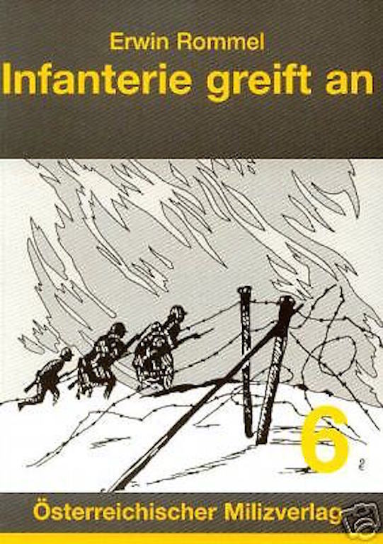 Generalfeldmarschall ERWIN ROMMEL: INFANTERIE GREIFT AN! Militärtaktik ...