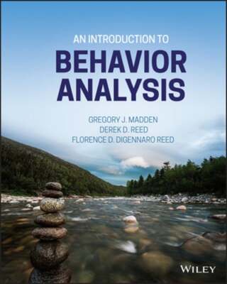 An Introduction to Behavior Analysis by Gregory J Madden: Used ...
