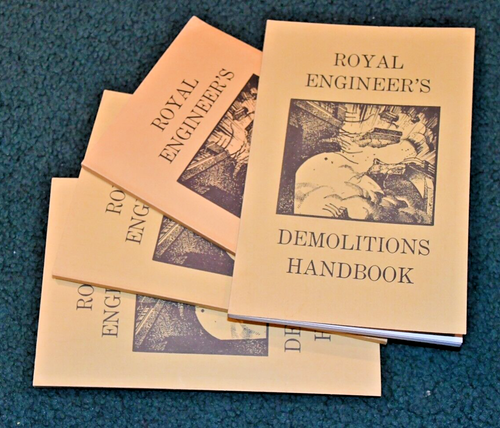 ROYAL ENGINEER’S DEMOLITIONS HANDBOOK 1942 EDITION NEW REPRINT 5 COPY ...