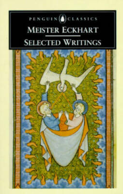 Selected Writings (Penguin Classics) - Paperback By Eckhart, Meister ...