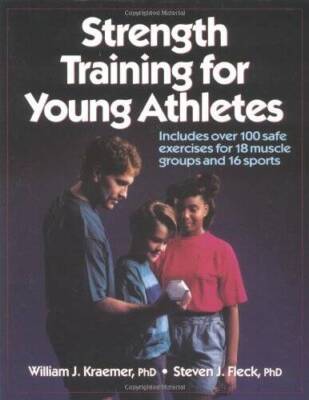 Strength Training for Young Athletes - Paperback By Kraemer, William J ...