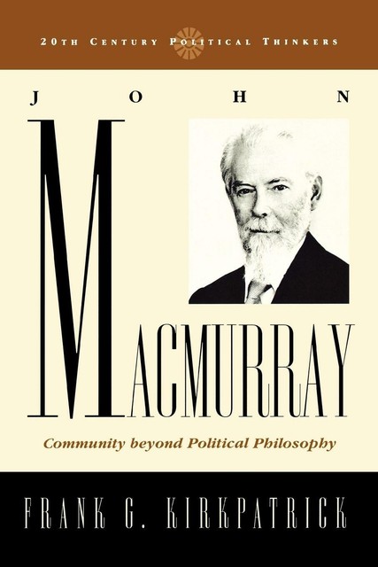 John Macmurray von Frank G. Kirkpatrick (2005, Taschenbuch) online ...