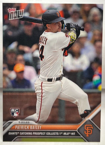 Patrick Bailey 5/20/2023 Topps Now 1st MLB Hit RC #324 - SF GIANTS - SP ...