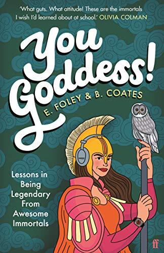 You Goddess! By Elizabeth Foley, Beth Coates 9780571359967| eBay