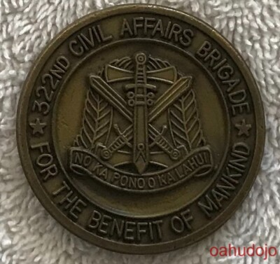 322nd CIVIL AFFAIRS BRIGADE Challenge Coin Army Reserve Fort Shafter ...