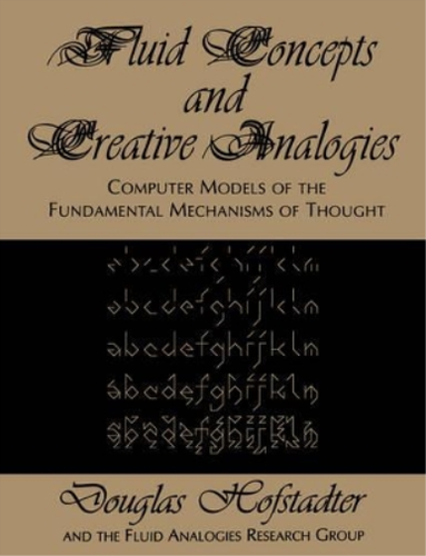 Douglas R. Hofstadter Fluid Concepts and Creative Analogies (Paperback ...