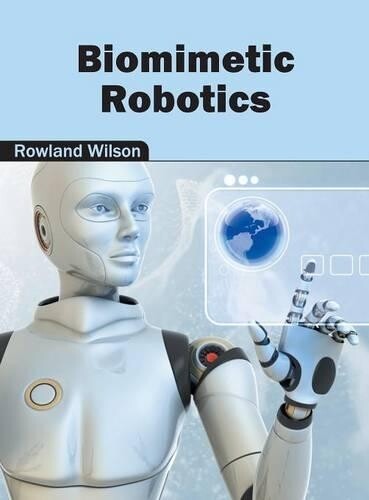 Biomimetic Robotics (Relié) | eBay
