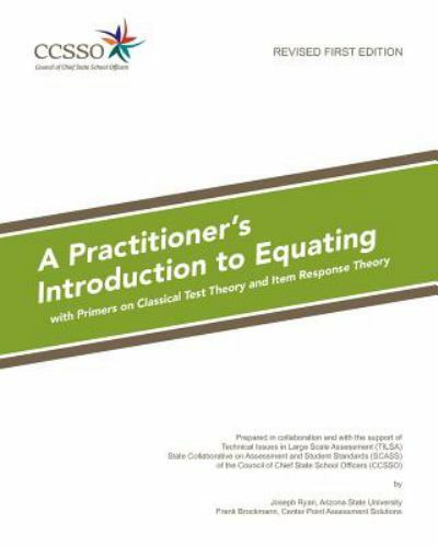 A Practitioner's Introduction to Equating by Frank Brockmann and Joseph ...