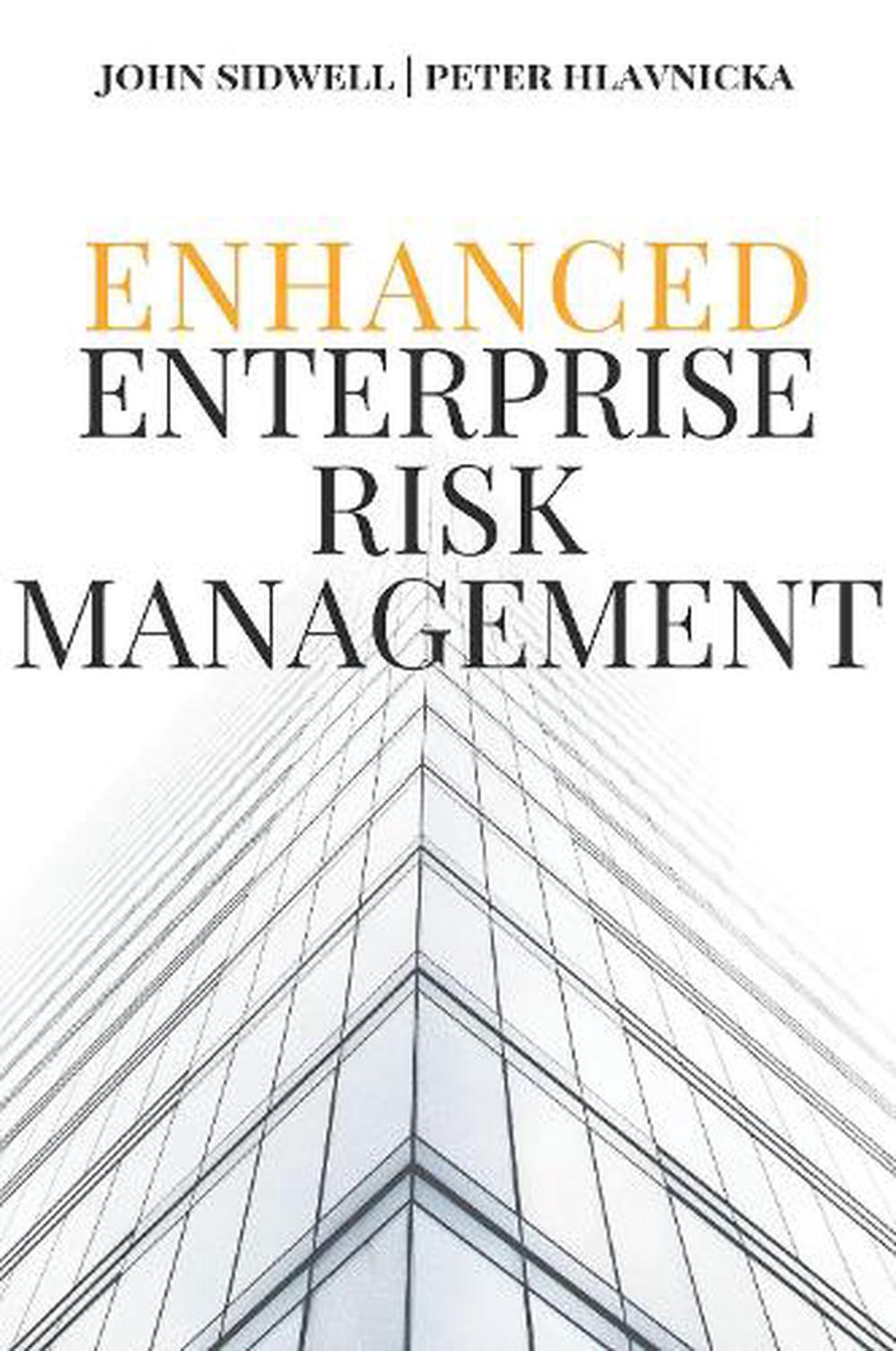 Enhanced Enterprise Risk Management by John Sidwell (English) Paperback ...
