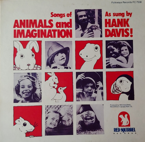 Hank Davis ‎– Songs Of Animals And Imagination (1980) Folkways vinyl ...