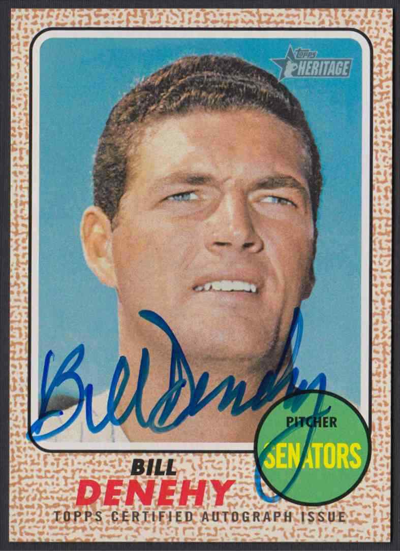 2017 Topps Heritage Real One Autographs Bill Denehy Washington Senators ...