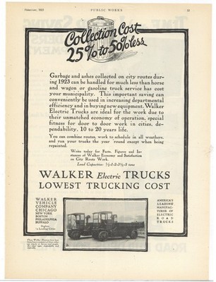 1923 Walker Vehicle Co. of Chicago Ad: Walker Electric Trucks for ...