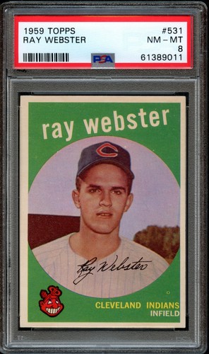 BB - 1959 Topps - #531 - Ray Webster - PSA 8 - NM-MT | eBay