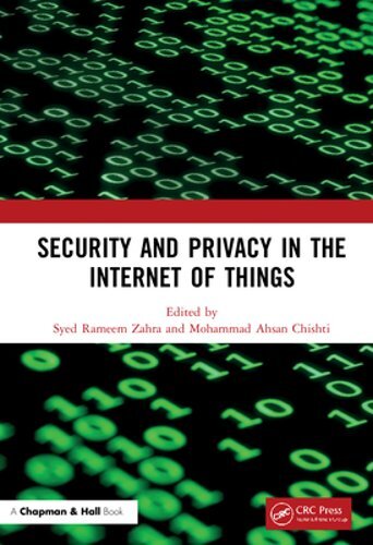 Security and Privacy in the Internet of Things by Syed Rameem Zahra ...