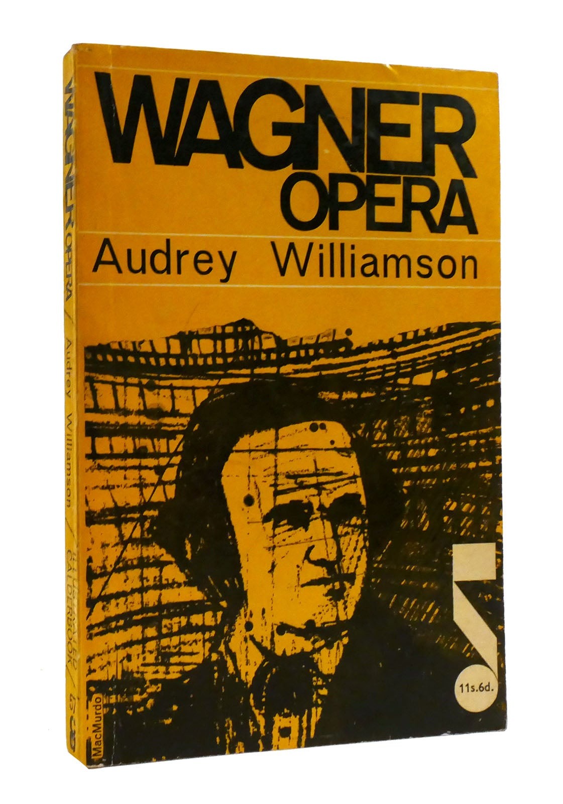 Audrey Williamson - Richard Wagner WAGNER OPERA 1st Edition 1st ...