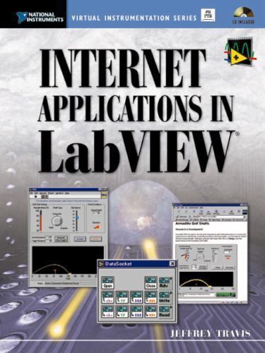 National Instruments Virtual Instrumentation Ser.: LabVIEW Internet ...