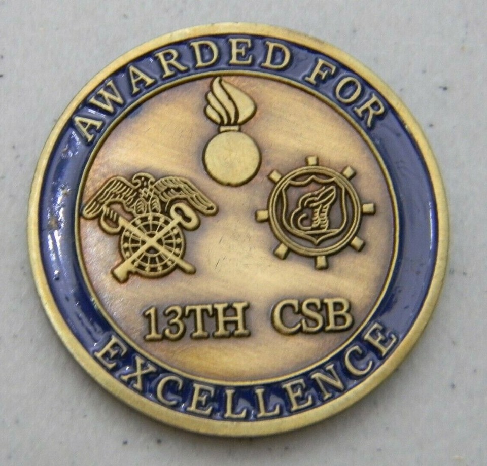 13TH CORPS SUPPORT BATTALION LOGISTICS WARRIORS MILITARY CHALLENGE COIN ...