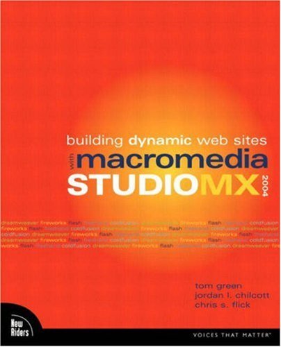 Building Dynamic Web Sites with Macromedia Studio MX 2004 By Tom ...