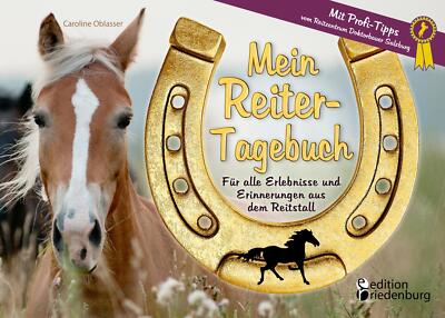 Mein Reiter-Tagebuch - Für alle Erlebnisse und Erinn[...] | Buch ...