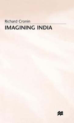 Imagining India by Richard Cronin: New 9780333467053| eBay