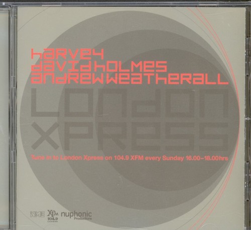 Andrew Weatherall/Harvey/David Holmes London Express CD UK Nuphonic ...