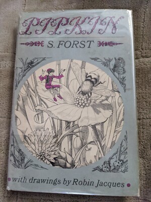First Edition "Pipkin" - S. Forst, Illustrated by Robin Jacques ...