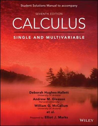 Calculus: Single and Multivariable, 7e Student Solutions Manual: Used ...