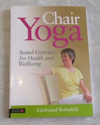 Edeltraud Rohnfeld Chair Yoga (Paperback) 9781848190788| eBay