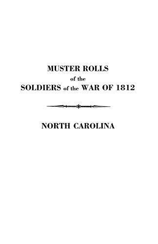 Muster Rolls of the Soldiers of the War of 1812 9780806307282| eBay