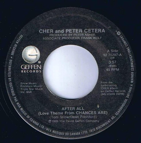 Cher & Peter Cetera After All 45 rpm Dangerous Times Canadian Pressing ...