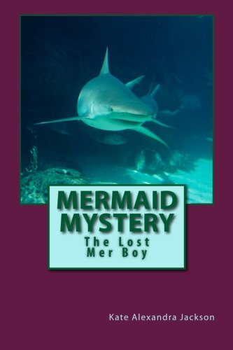 Mermaid Mystery: The Lost Mer Boy: Volume 2 9781505410037 Fast Free ...